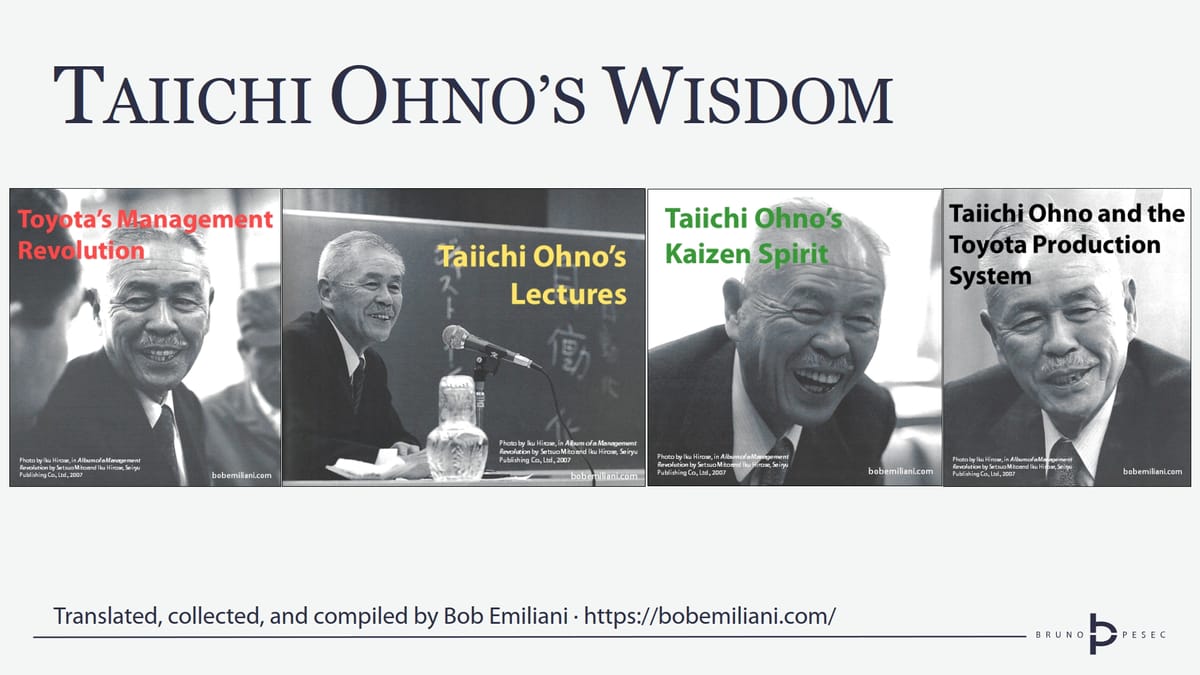 Taiichi Ohno's wisdom