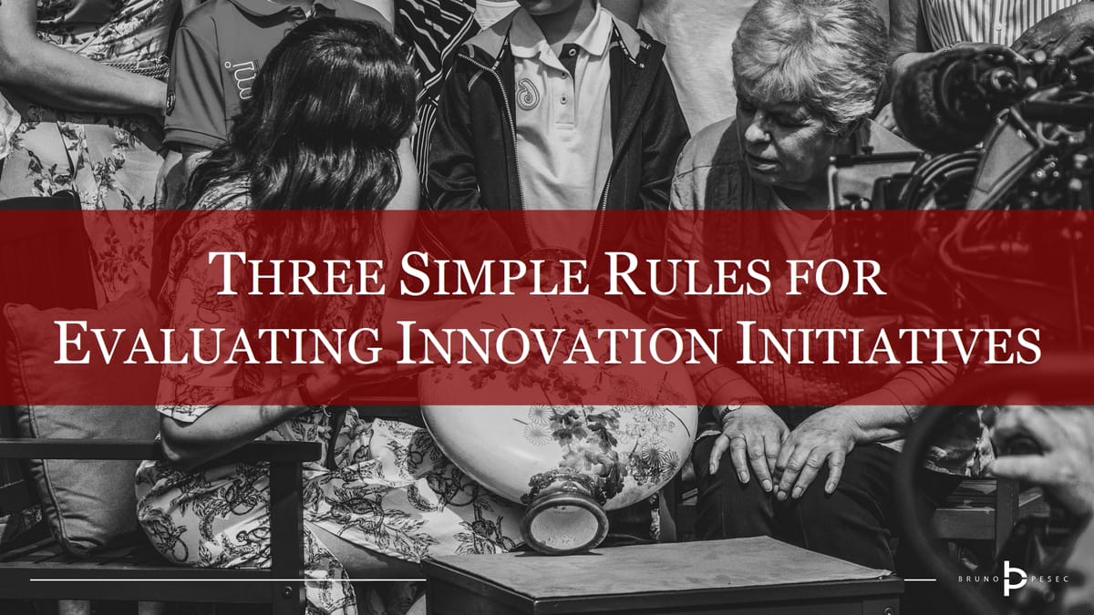 Three simple rules for evaluating innovation initiatives